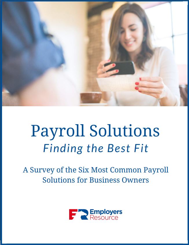 Payroll Solutions: Finding the Best Fit | Employers Resource
