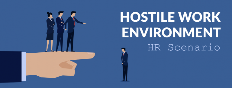 HR Scenario: Hostile Work Environment – Employers Resource